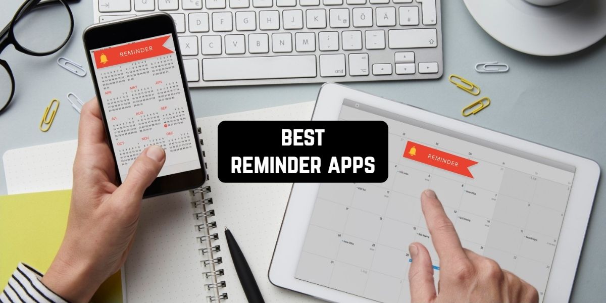 11 Best Reminder Apps for iPhone, Android & Windows | Freeappsforme ...