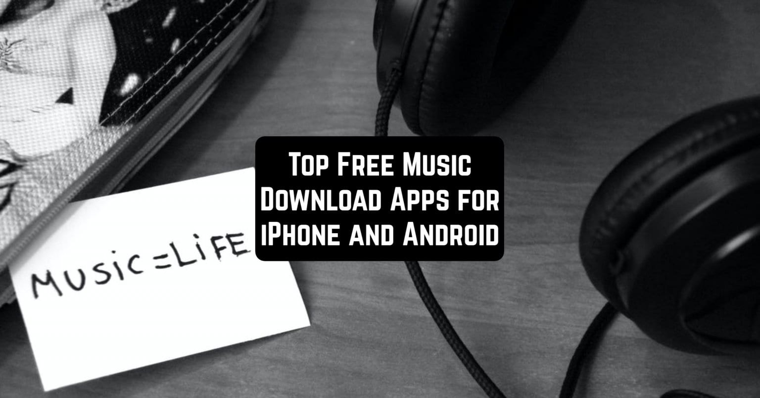 Top 22 free music download apps for iPhone and Android | Freeappsforme ...