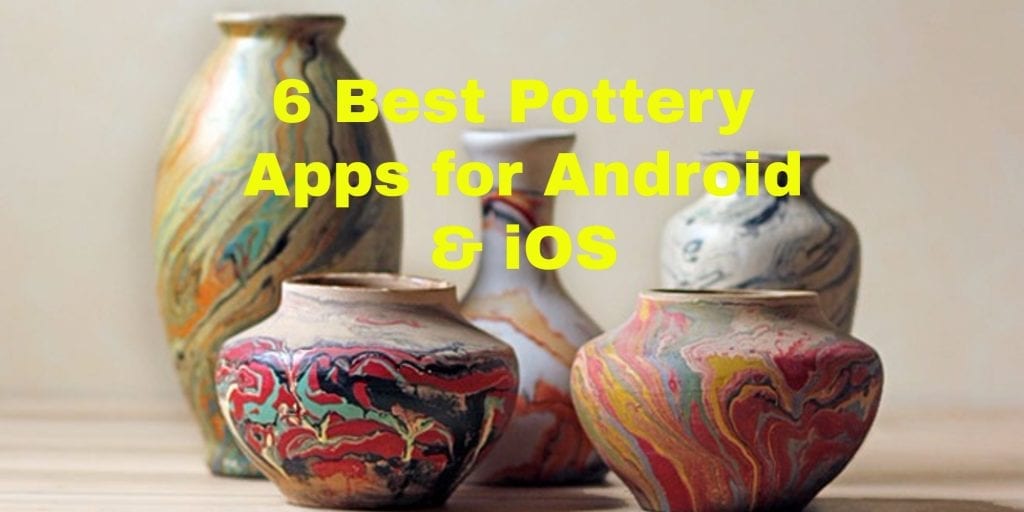 6 Best Pottery Apps for Android & iOS | Free apps for Android and iOS