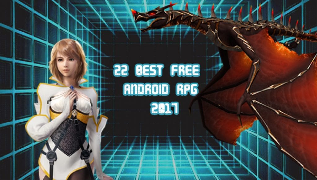 22 Best FREE Android RPG Games 2017 Freeappsforme Free Apps For 22 Best FREE Android RPG Games 2017 Freeappsforme Free Apps For