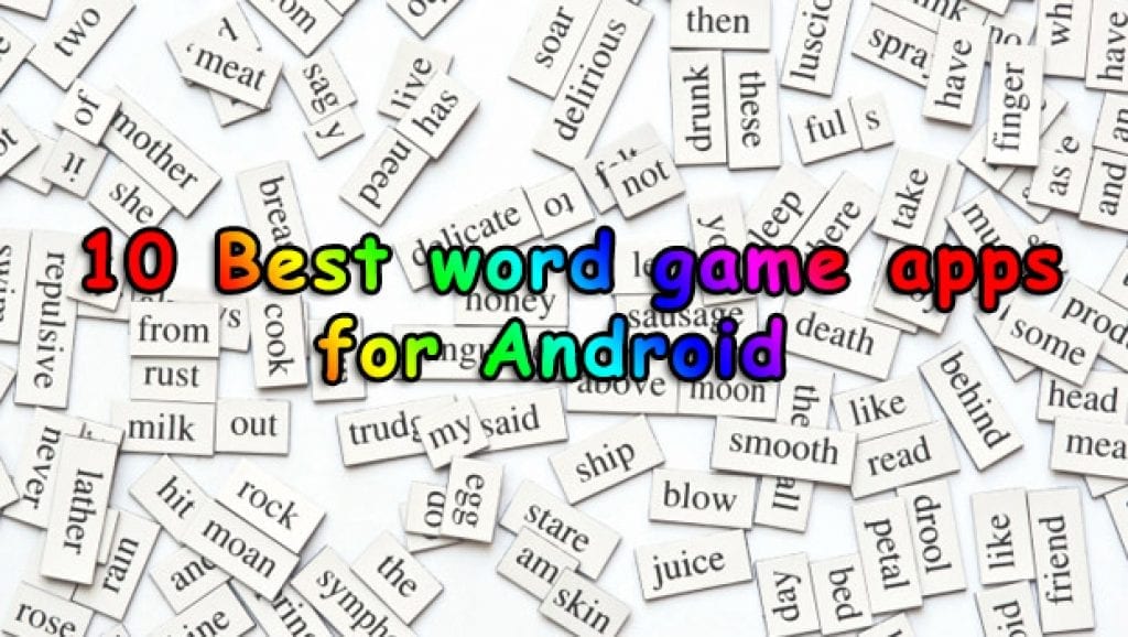 10 Best Word Game Apps For Android Freeappsforme Free Apps For 10 Best Word Game Apps For Android Freeappsforme Free Apps For