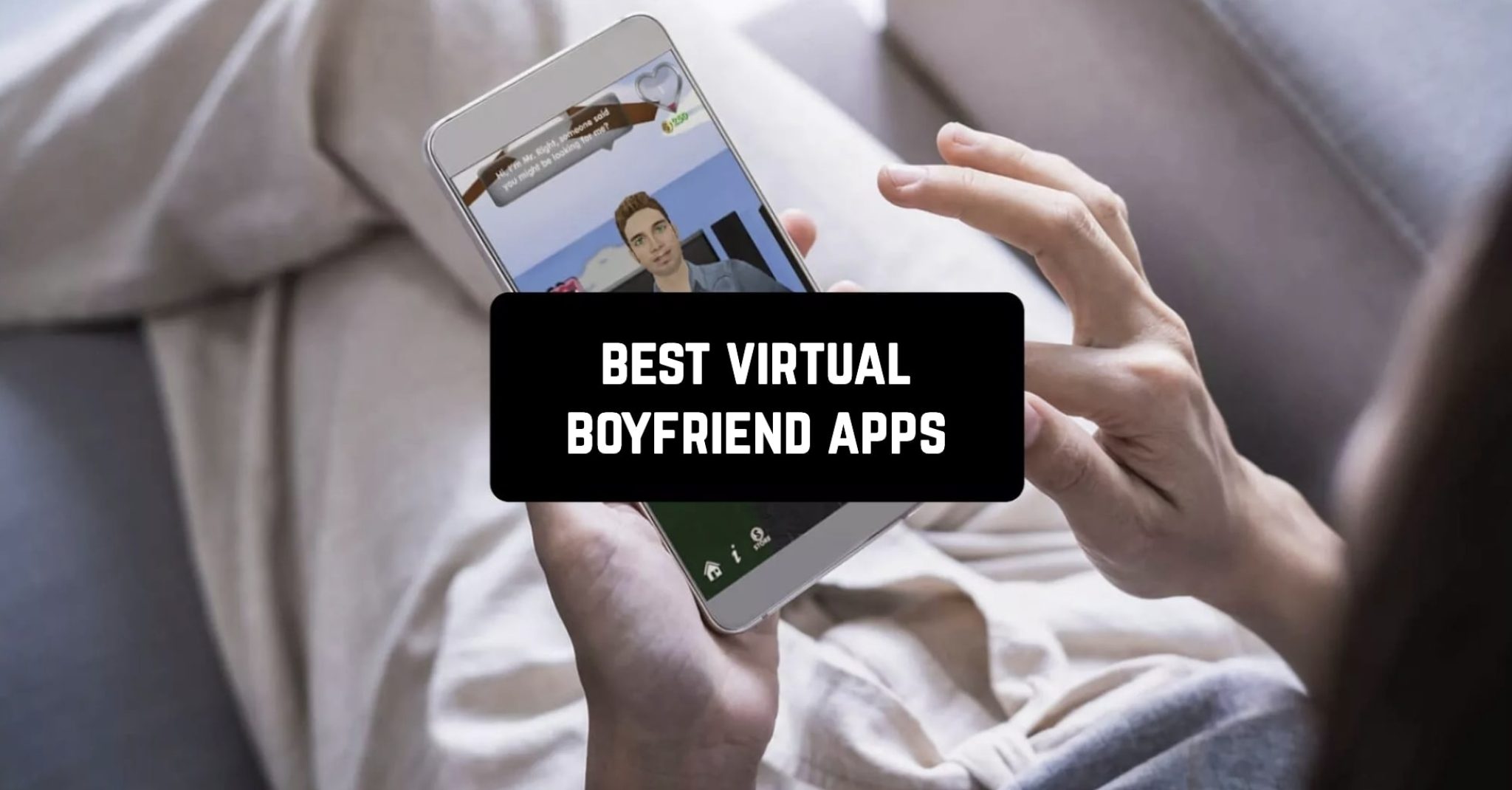 13 Best Virtual Boyfriend Apps for iOS & Android | Freeappsforme - Free ...