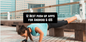 12 Best push up apps for Android & iOS | Free apps for Android and iOS
