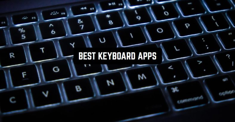 21 Best Keyboard Apps for Android & iOS | Freeappsforme - Free apps for ...