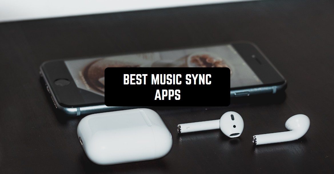 11 Best Music Sync Apps for Android & iOS | Freeappsforme - Free apps for Android and iOS