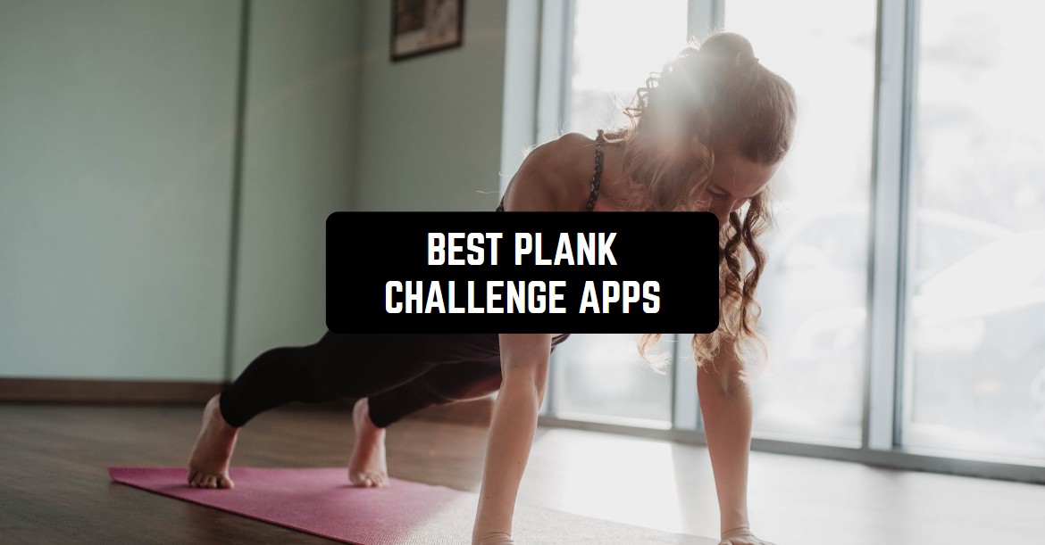10 Best Plank Challenge Apps for Android & iOS | Freeappsforme - Free ...