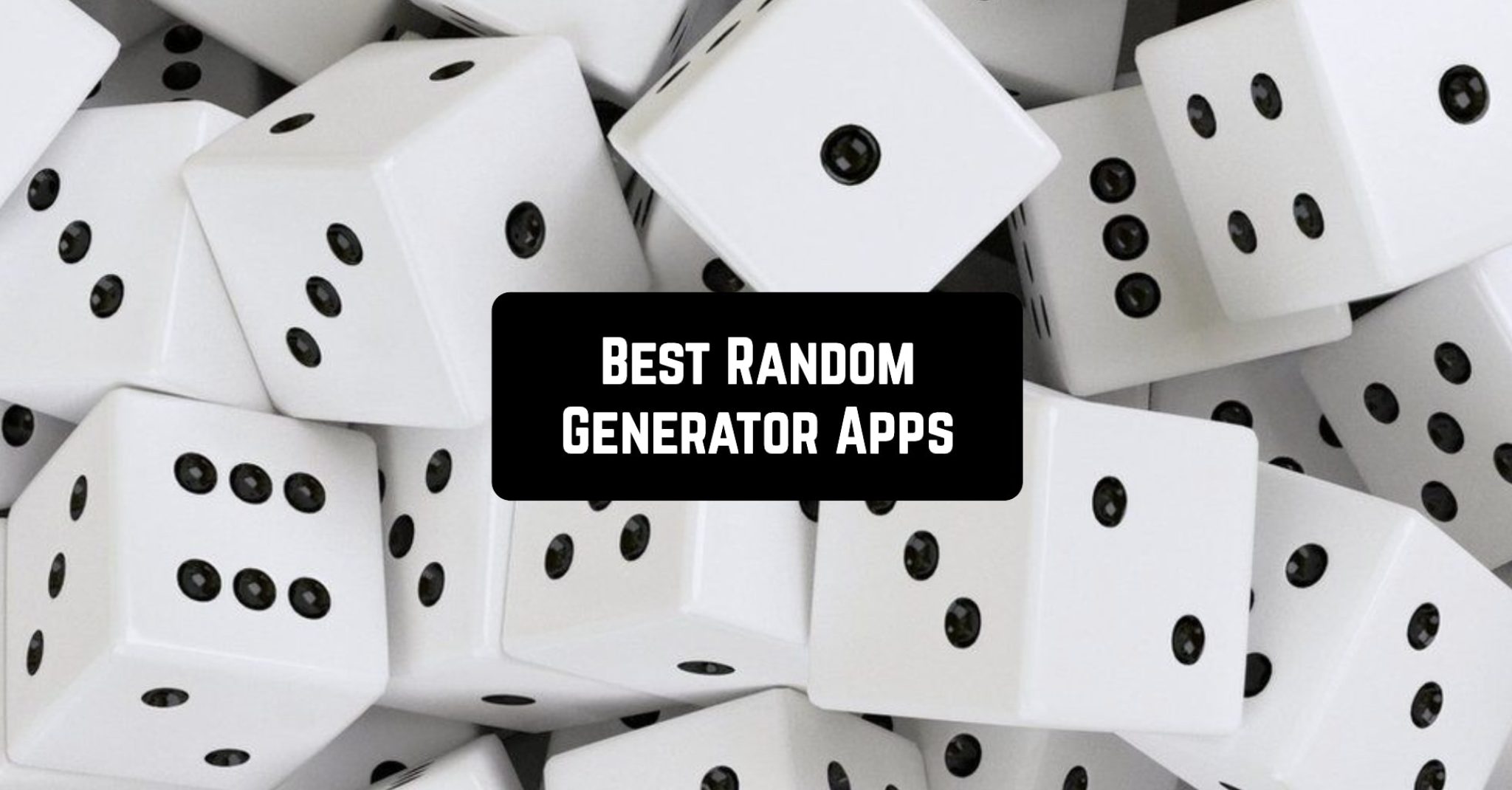 11 Best random generator apps for Android & iOS | Free apps for Android ...