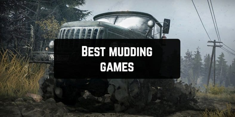 9 Best mudding games for Android & iOS | Free apps for Android and iOS