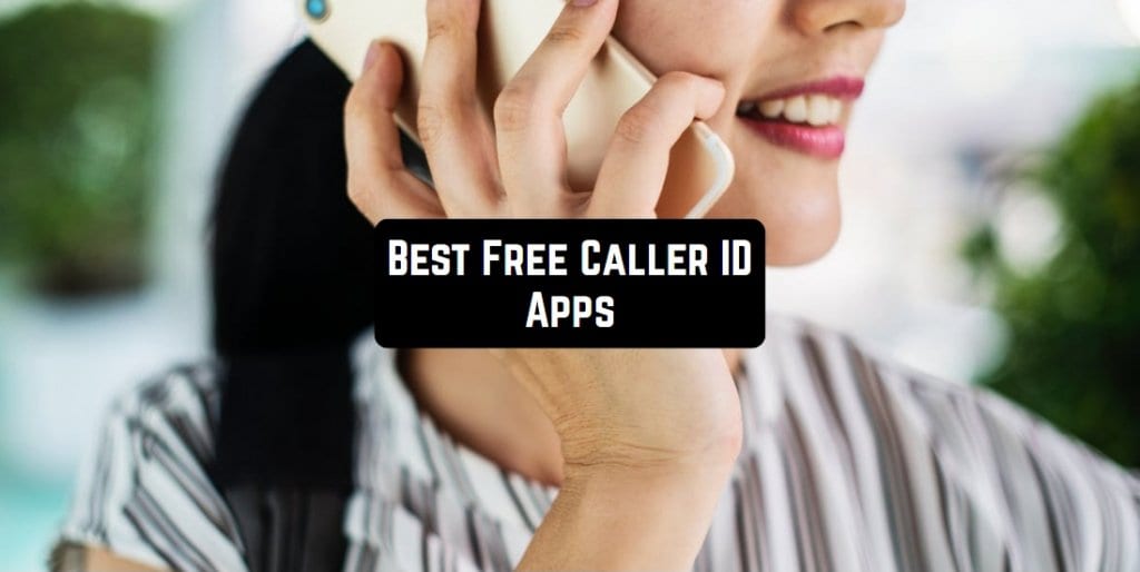 11 Best Free Caller ID Apps for Android & iOS | Free apps for Android ...