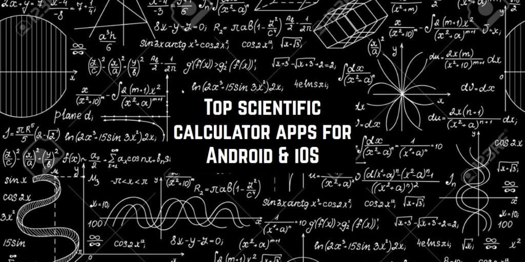Top 10 scientific calculator apps for Android & iOS | Freeappsforme ...