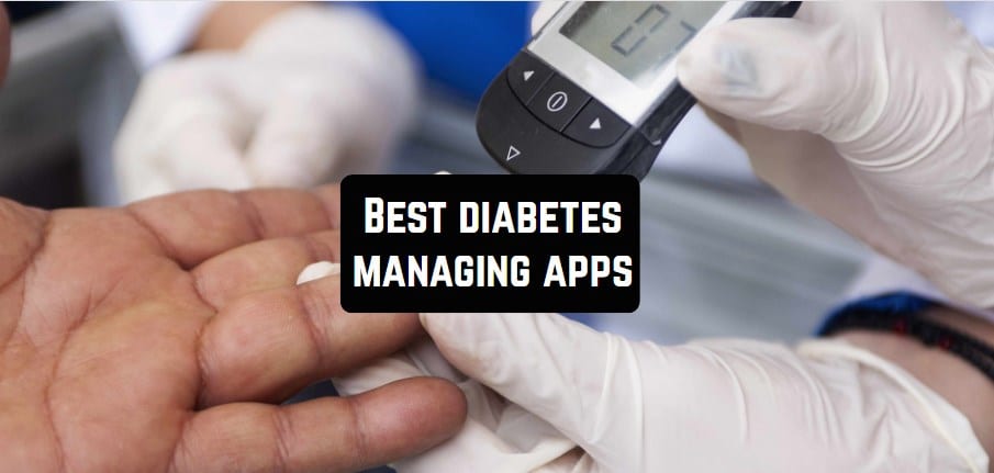 15 Best Diabetes Managing Apps For Android IOS Freeappsforme Free 