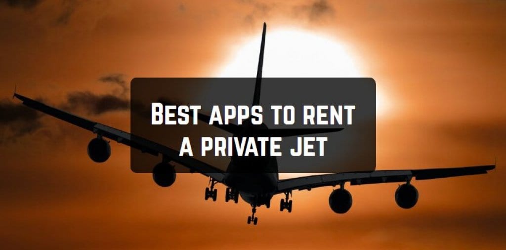 5 Best apps to rent a private jet (Android & iOS) | Freeappsforme ...
