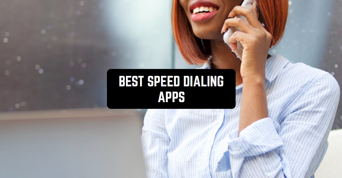 12 Best Speed Dialing Apps for Android & iOS | Freeappsforme - Free ...