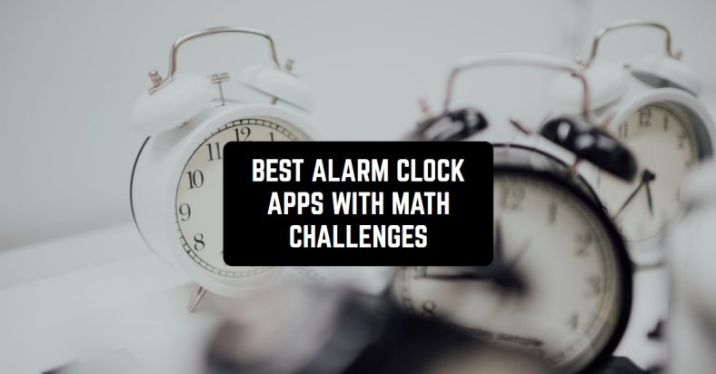 9 Best Alarm Clock Apps With Math Challenges Freeappsforme - Free apps ...