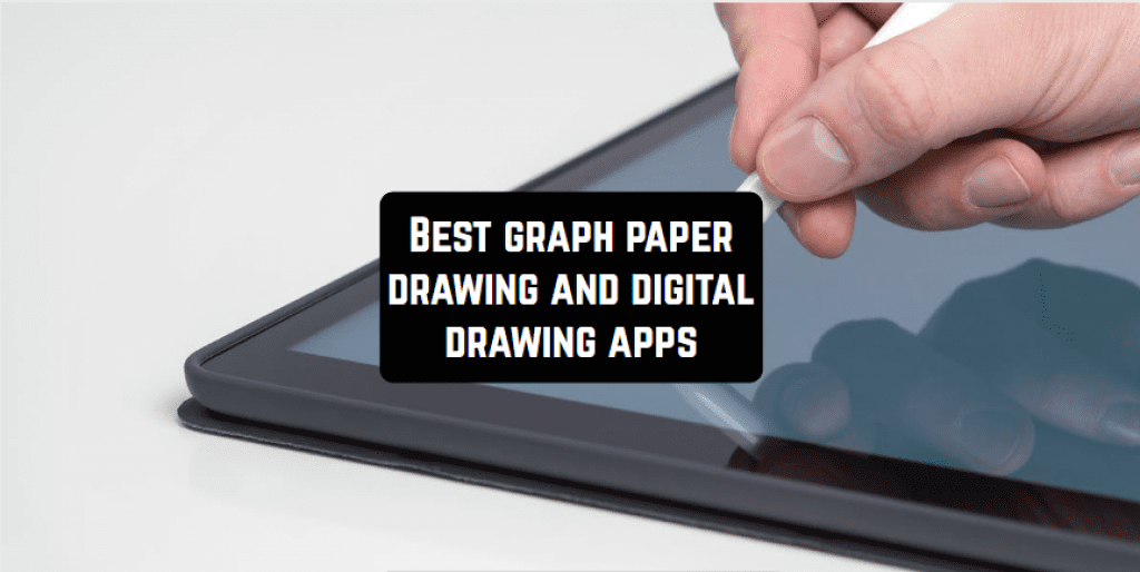 11 Best graph paper drawing and digital drawing apps for Android & iOS ...