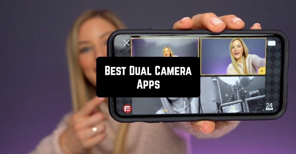 7 Best Dual Camera Apps for Android | Free apps for Android and iOS