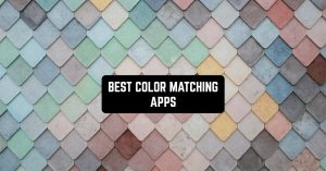 8 Best Color Matching Apps for Android & iOS | Freeappsforme - Free ...