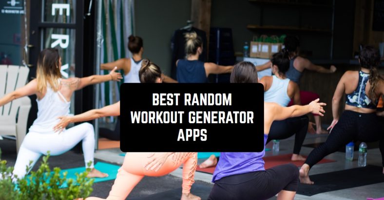 11 Best Random Workout Generator Apps for Android & iOS | Freeappsforme ...