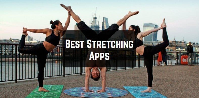 11 Best Stretching Apps for Android & iOS | Freeappsforme - Free apps ...