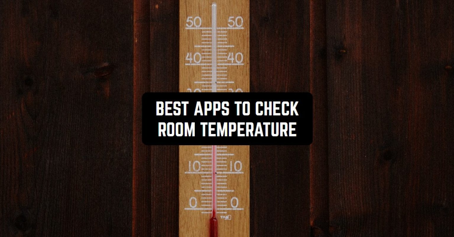 15 Best Apps to Check Room Temperature (Android & iOS) | Freeappsforme ...