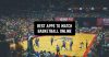 9 Best Apps to Watch Basketball Online on Android & iOS | Freeappsforme ...