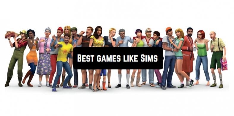 7 Best games like Sims for Android & iOS | Free apps for Android and iOS