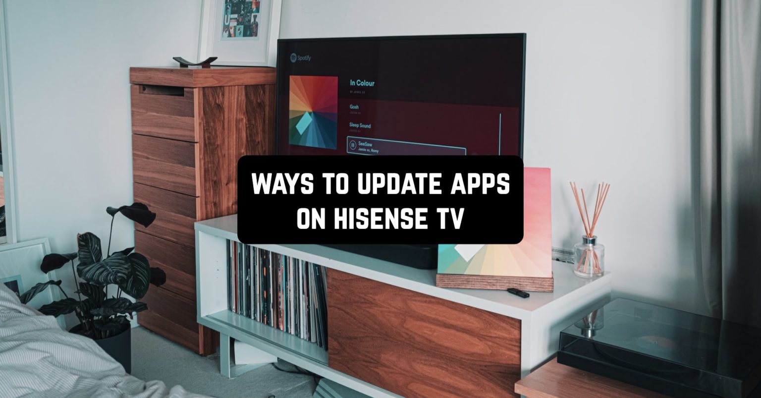 5 Ways To Update Apps On Hisense TV | Freeappsforme - Free apps for ...