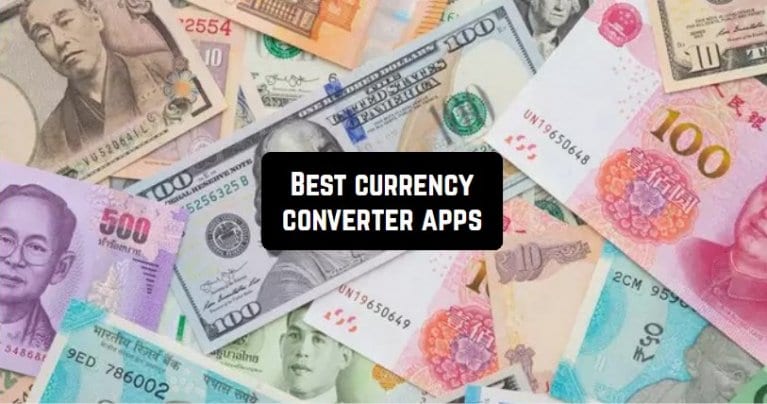 9 Best currency converter apps for Android & iOS | Free apps for ...