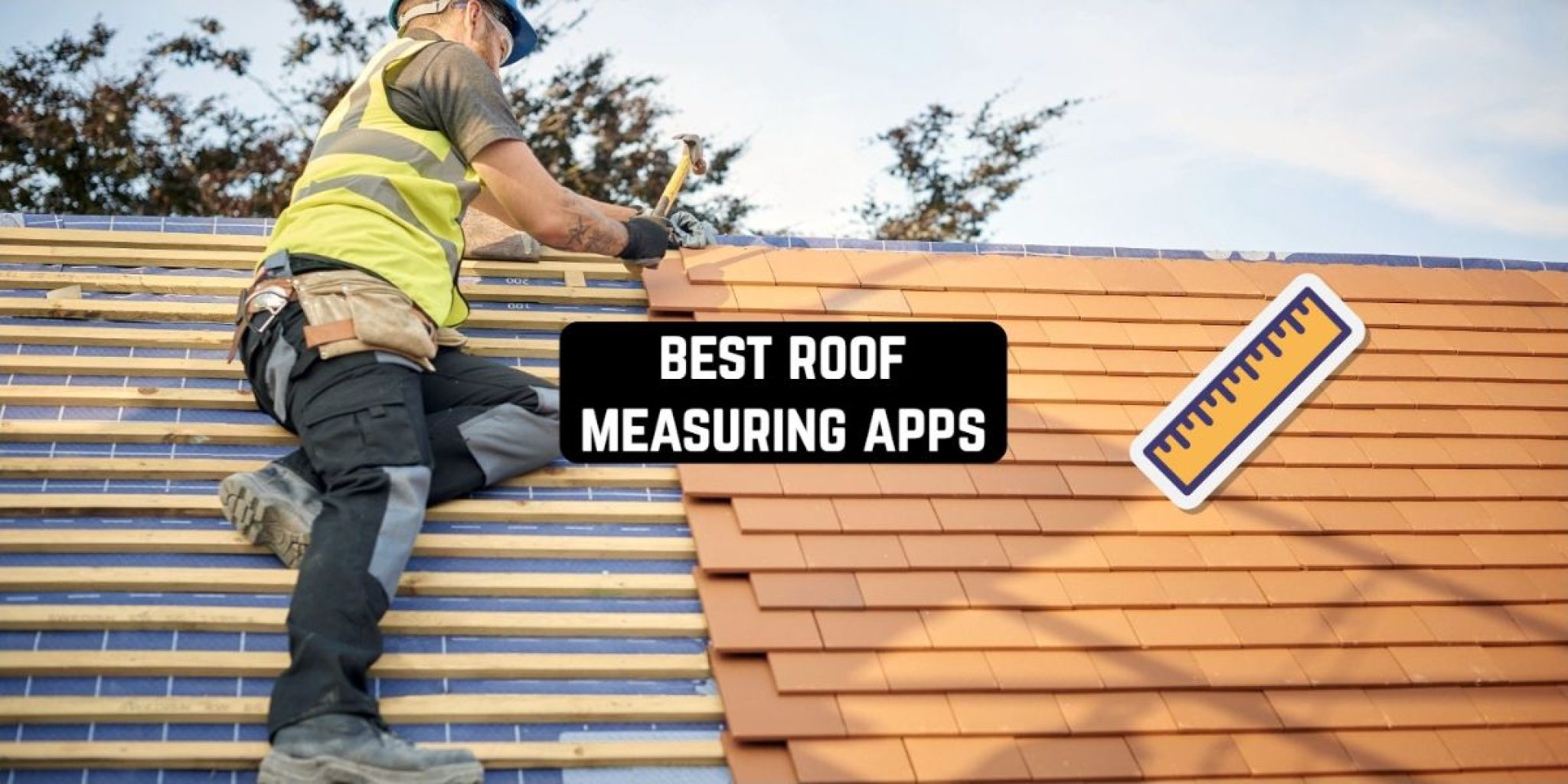 7 Best Roof Measuring Apps for Android & iOS | Freeappsforme - Free ...