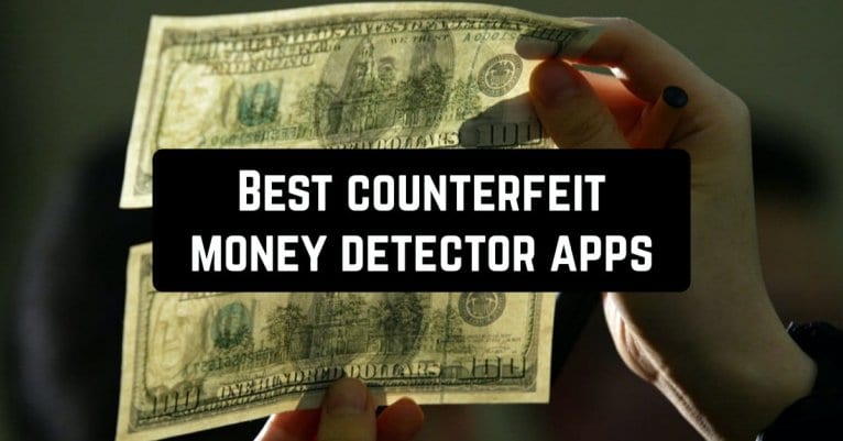 7 Best counterfeit money detector apps (Android & iOS) | Free apps for ...