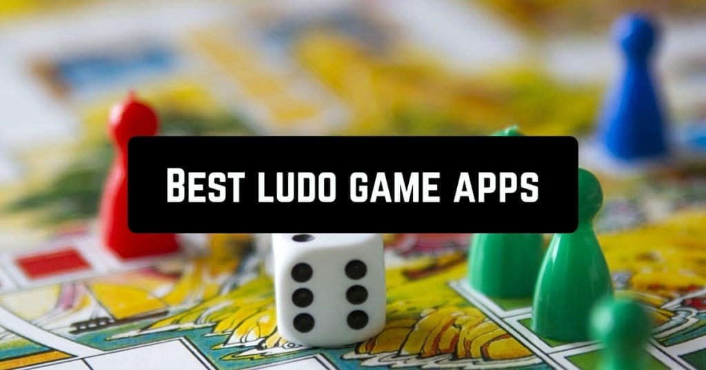 5 Best Ludo game apps for Android & iOS | Free apps for Android and iOS