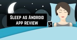 Sleep as Android app review | Freeappsforme - Free apps for Android and iOS