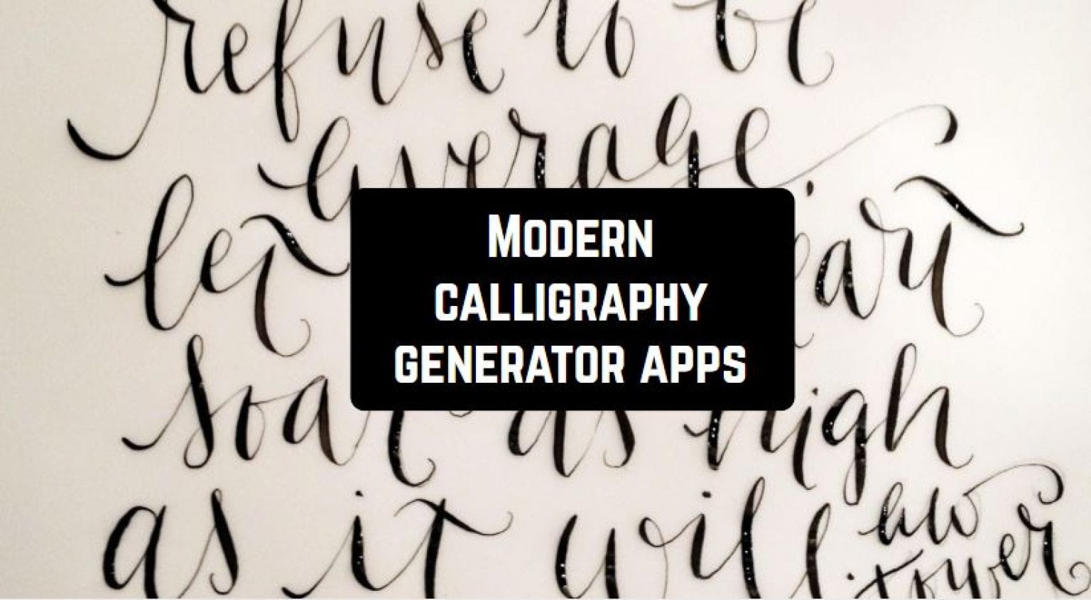 8 Modern calligraphy generator apps for Android & iOS | Freeappsforme ...