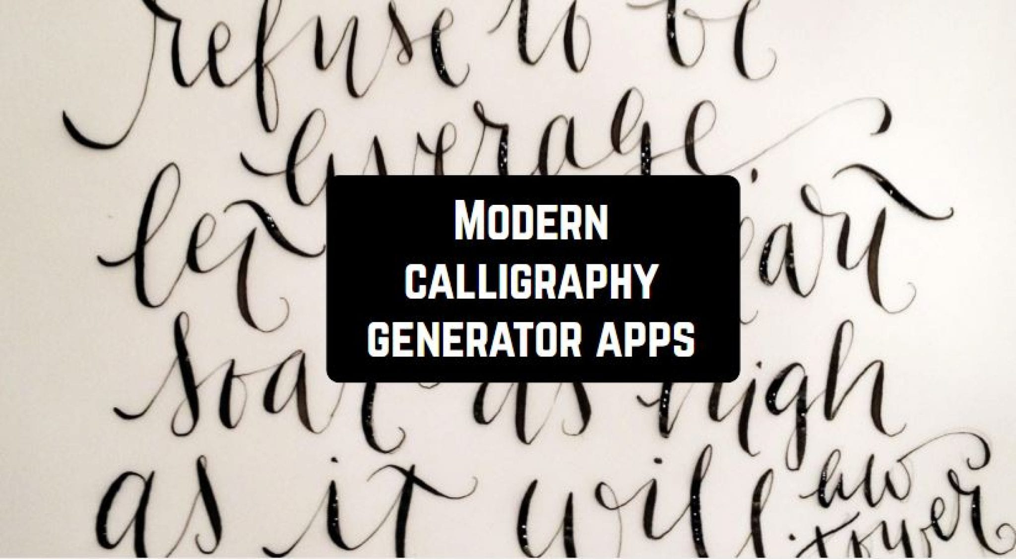 8 Modern calligraphy generator apps for Android & iOS | Freeappsforme ...