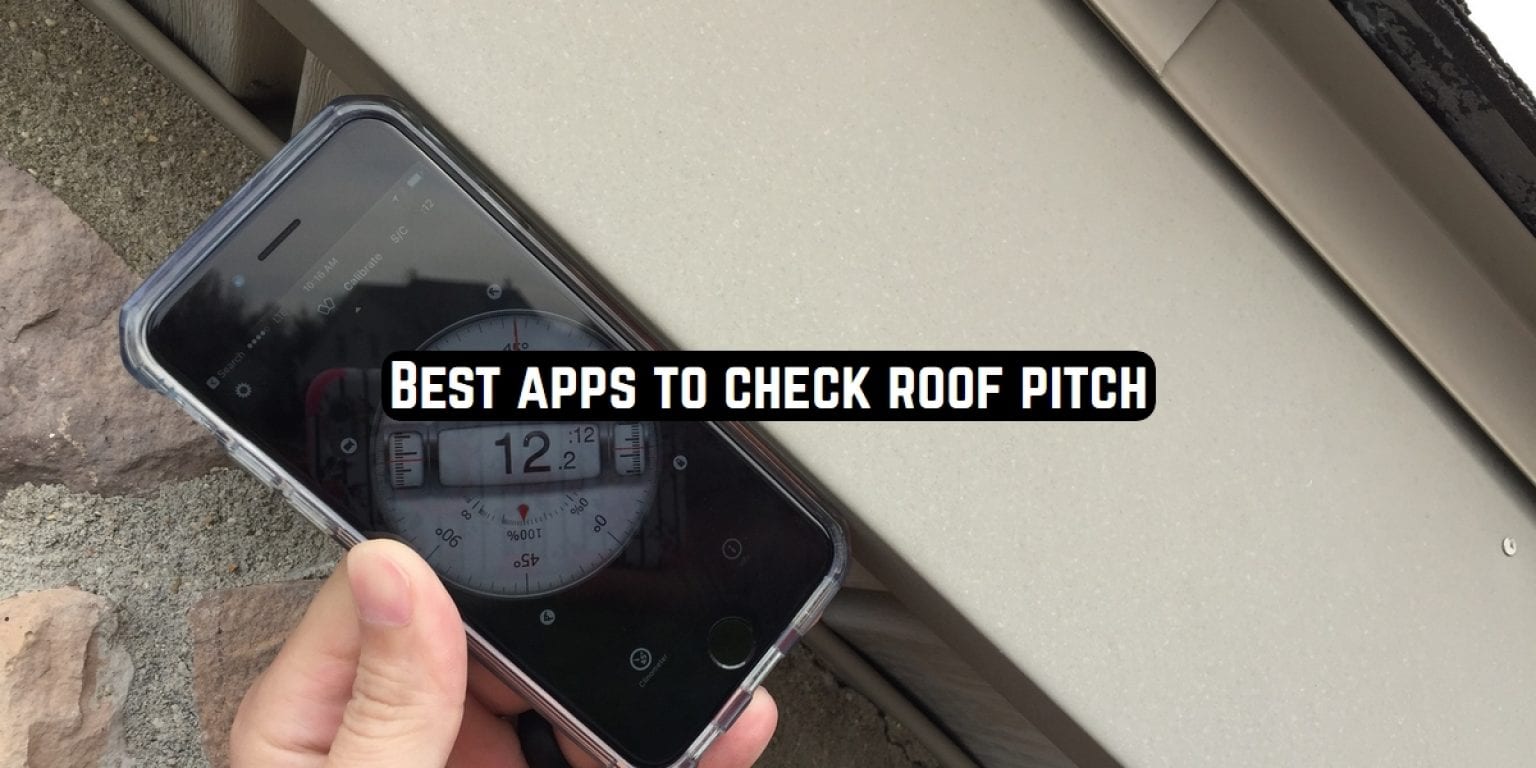 11 Best Apps to Check Roof Pitch (Android & iOS) | Freeappsforme - Free ...
