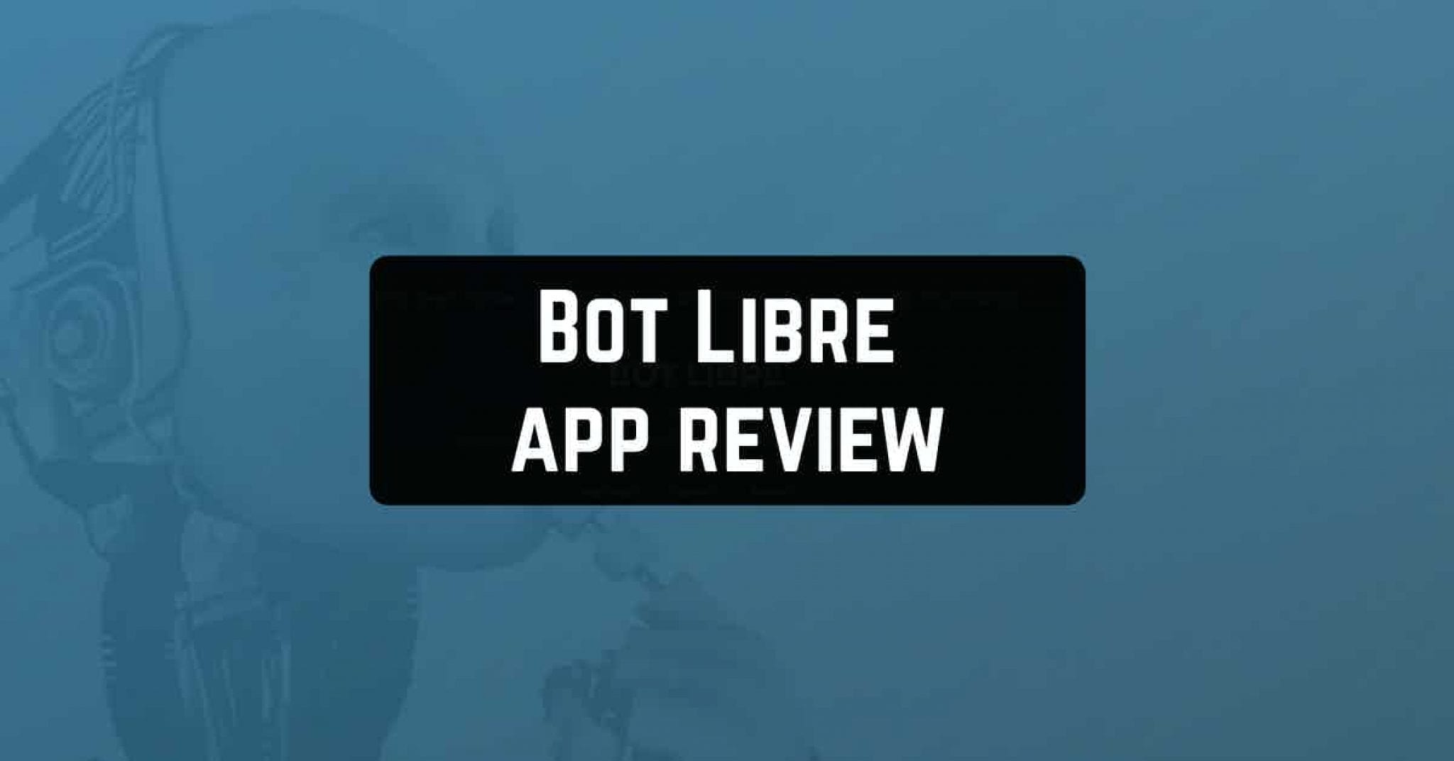 Bot Libre app review | Freeappsforme - Free apps for Android and iOS