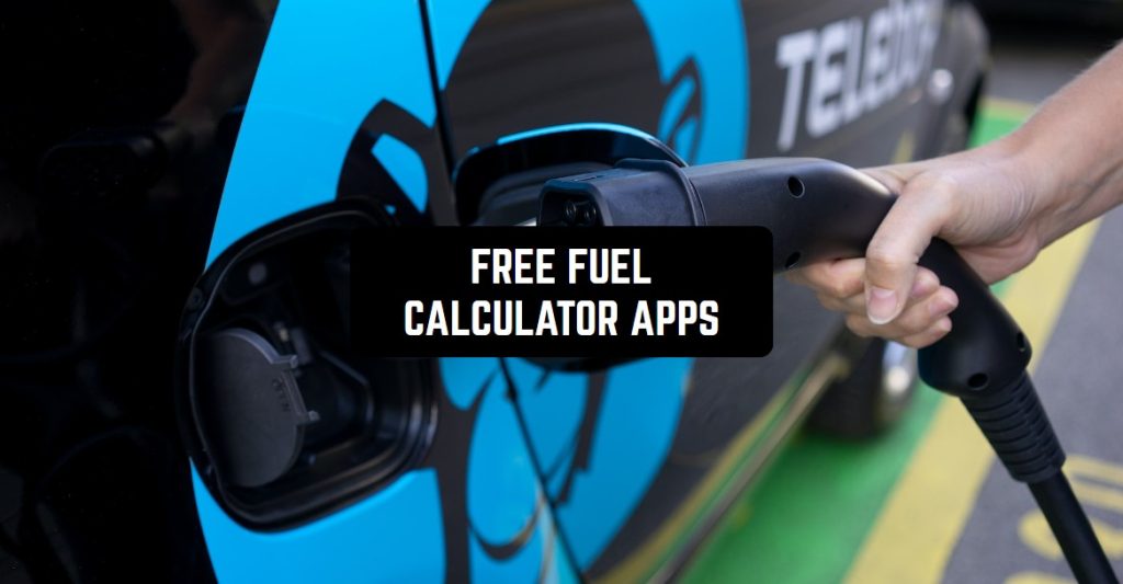 11 Free Fuel Calculator Apps for Android & iOS| Freeappsforme - Free ...