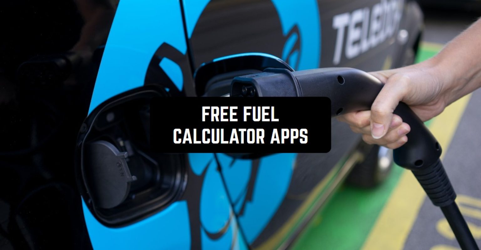 11 Free Fuel Calculator Apps for Android & iOS| Freeappsforme - Free ...
