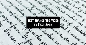 11 Best Transcribe Video to Text Apps for Android & iOS | Free apps for Android and iOS