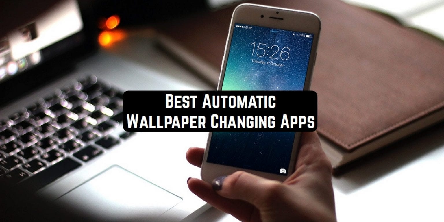 11 Best Automatic Wallpaper Changing Apps for Android & iOS ...