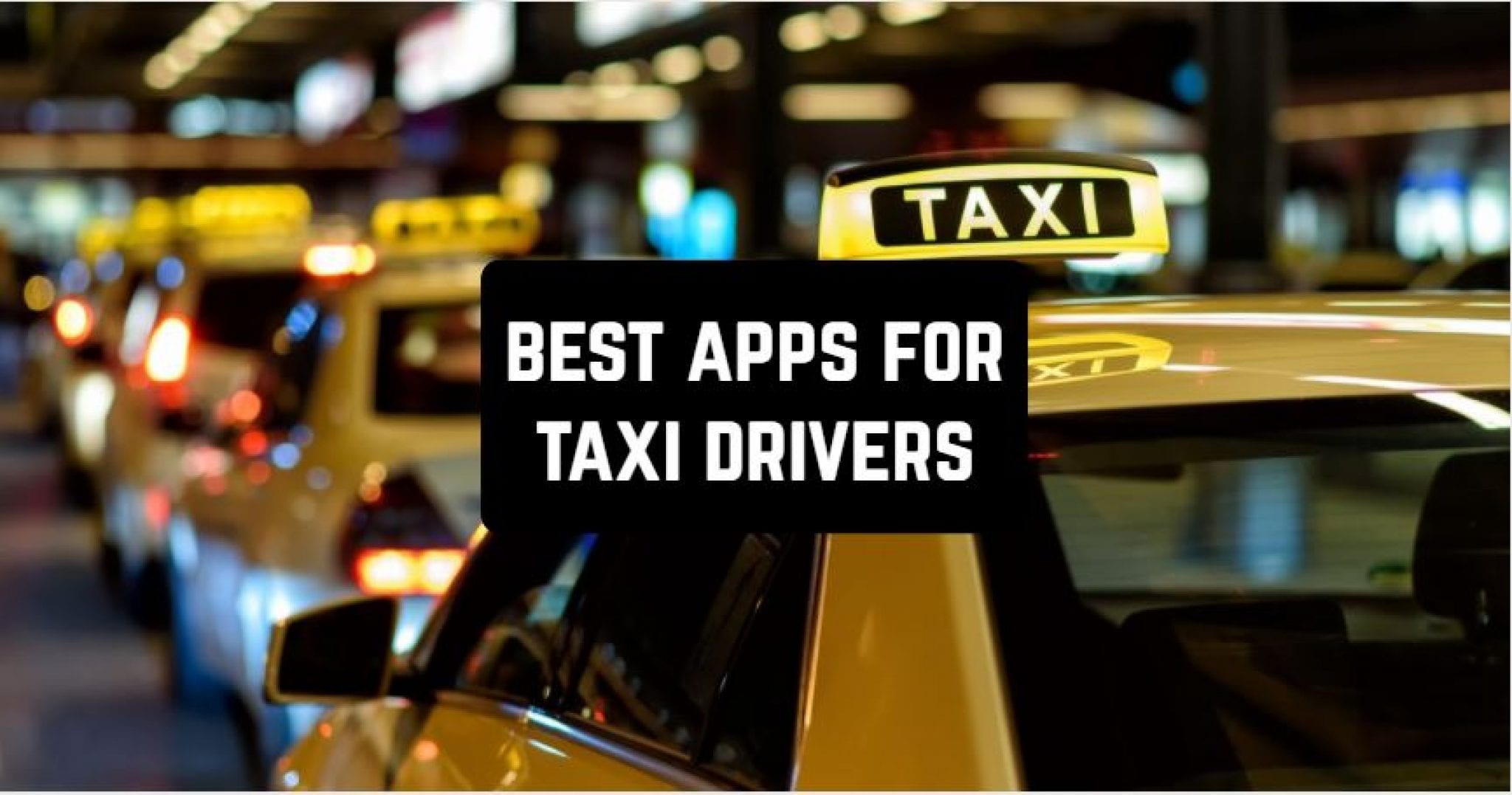 7 Best Apps for Taxi Drivers (Android & iOS) | Freeappsforme - Free ...