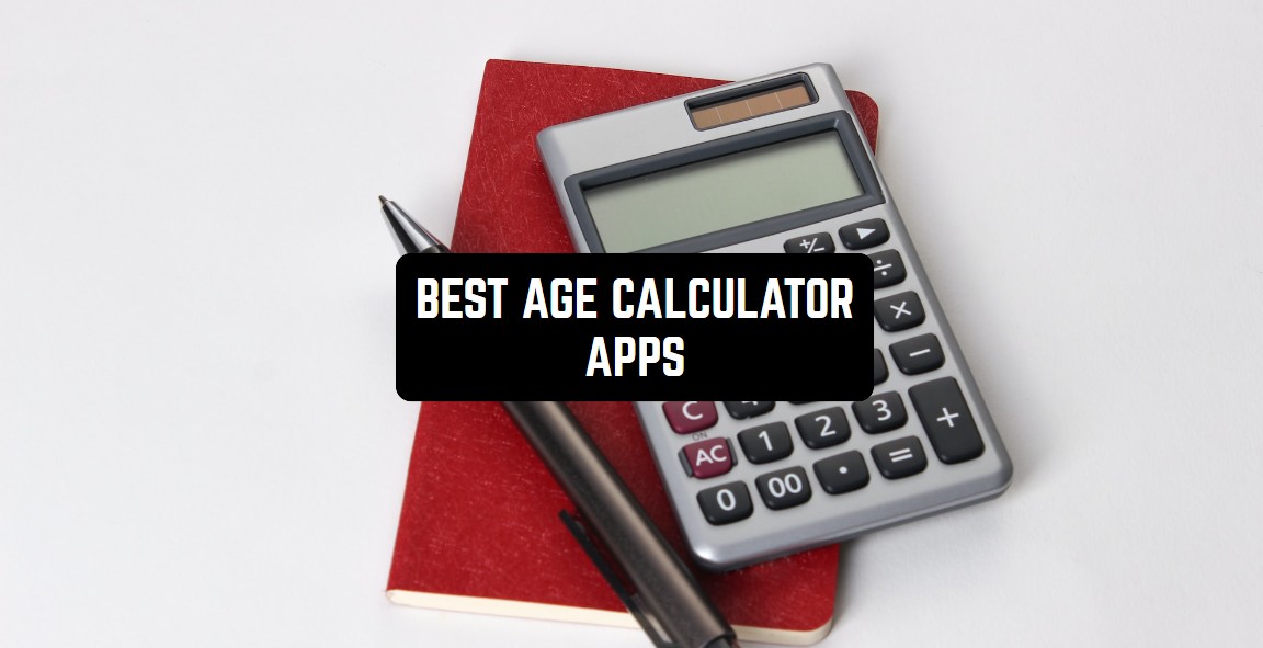 12 Best Age Calculator Apps for Android and iOS | Freeappsforme - Free ...
