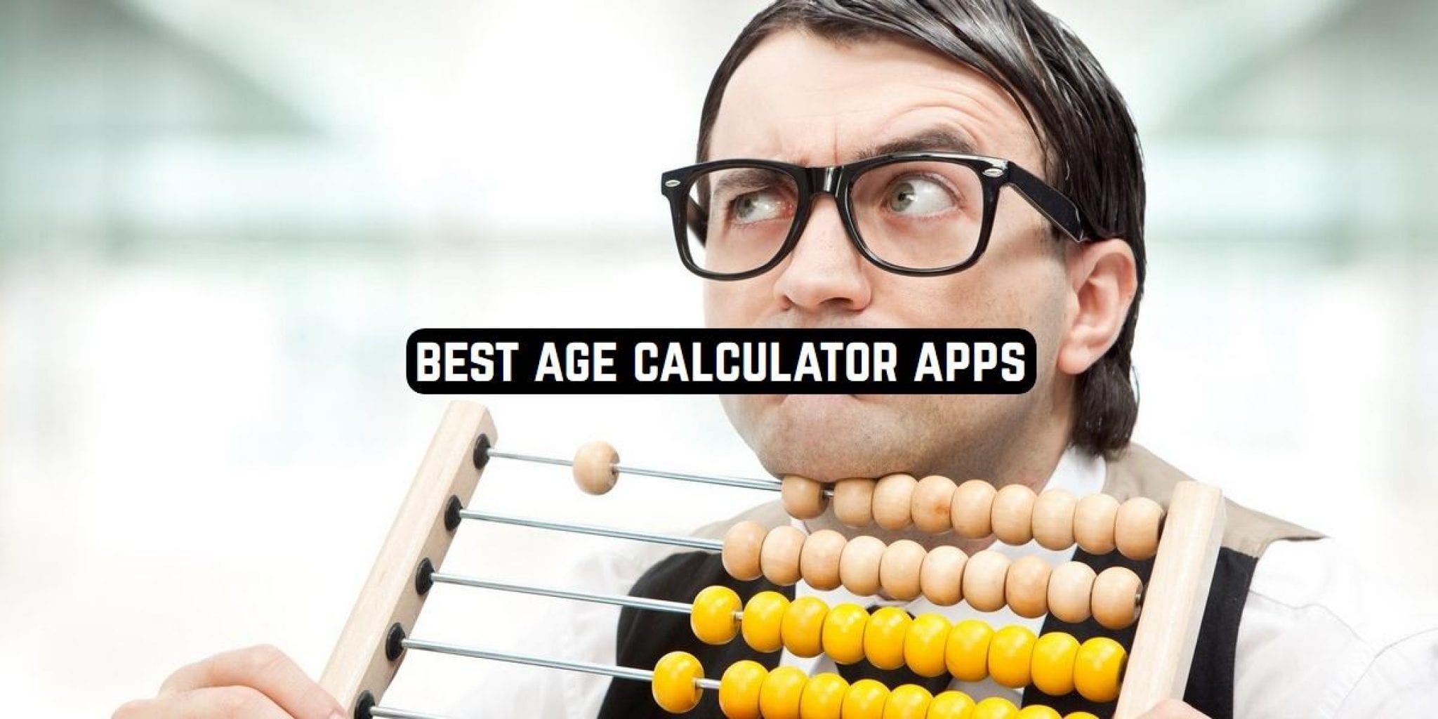 11 Best Age Calculator Apps for Android and iOS | Free apps for Android ...