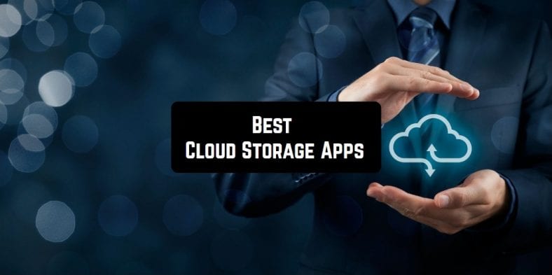 11 Best Cloud Storage Apps for Android & iOS | Freeappsforme - Free ...