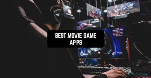 7 Best Movie Game Apps for Android & iOS | Freeappsforme - Free apps ...