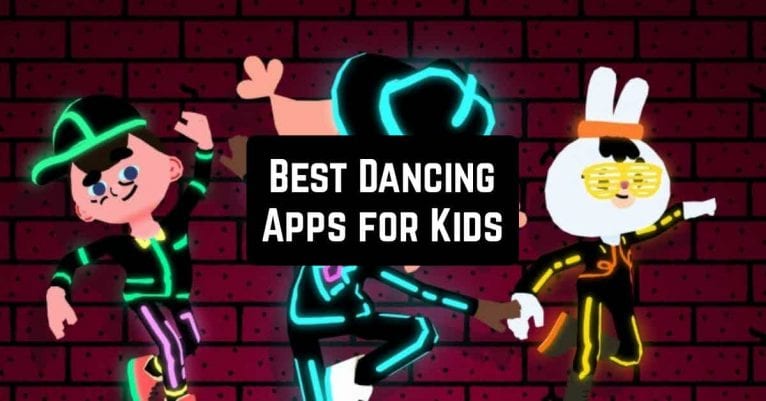 11 Best Dancing Apps for Kids (Android & iOS) | Free apps for Android ...
