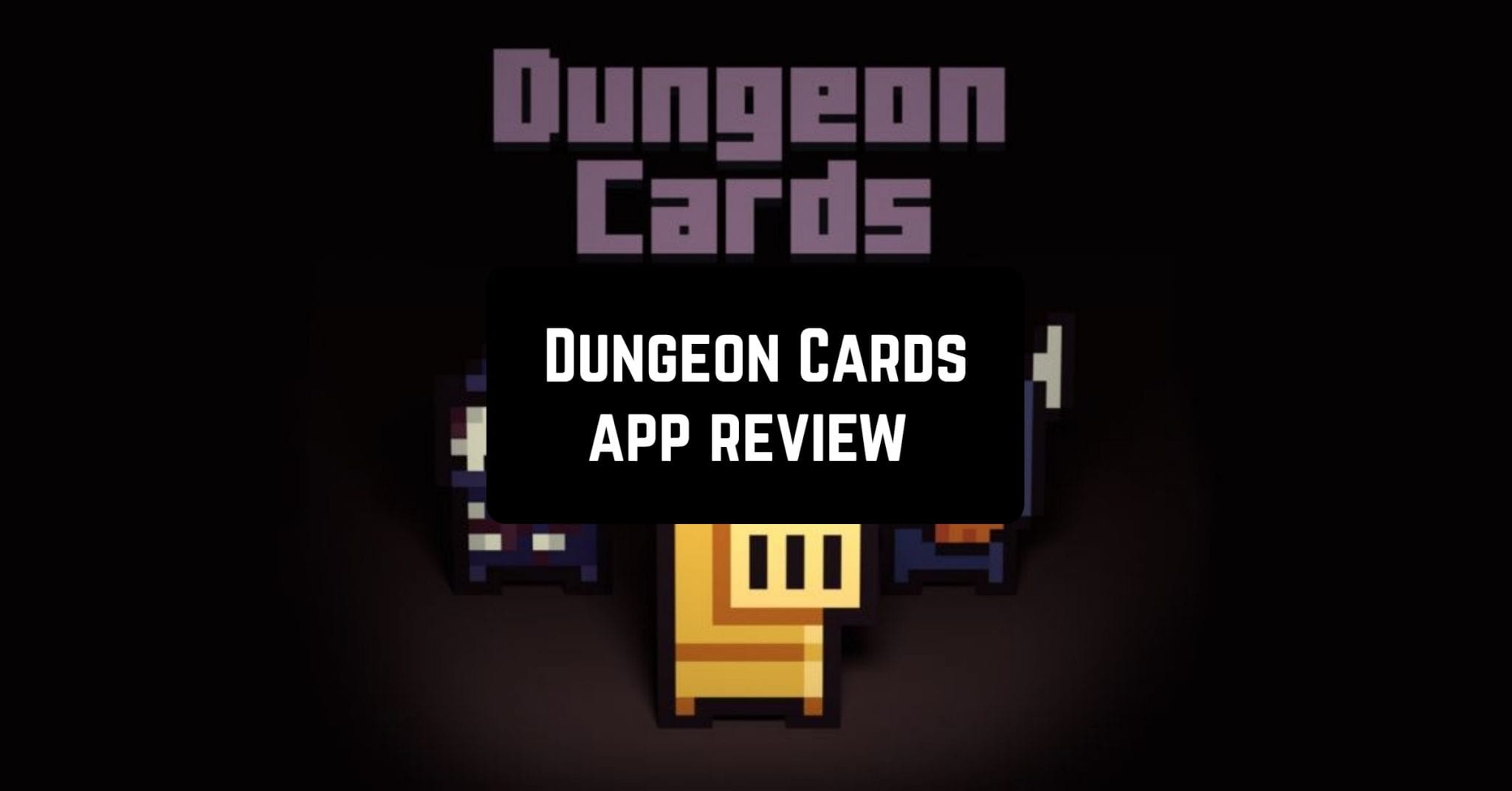 Dungeon Cards App Review | Freeappsforme - Free apps for Android and iOS