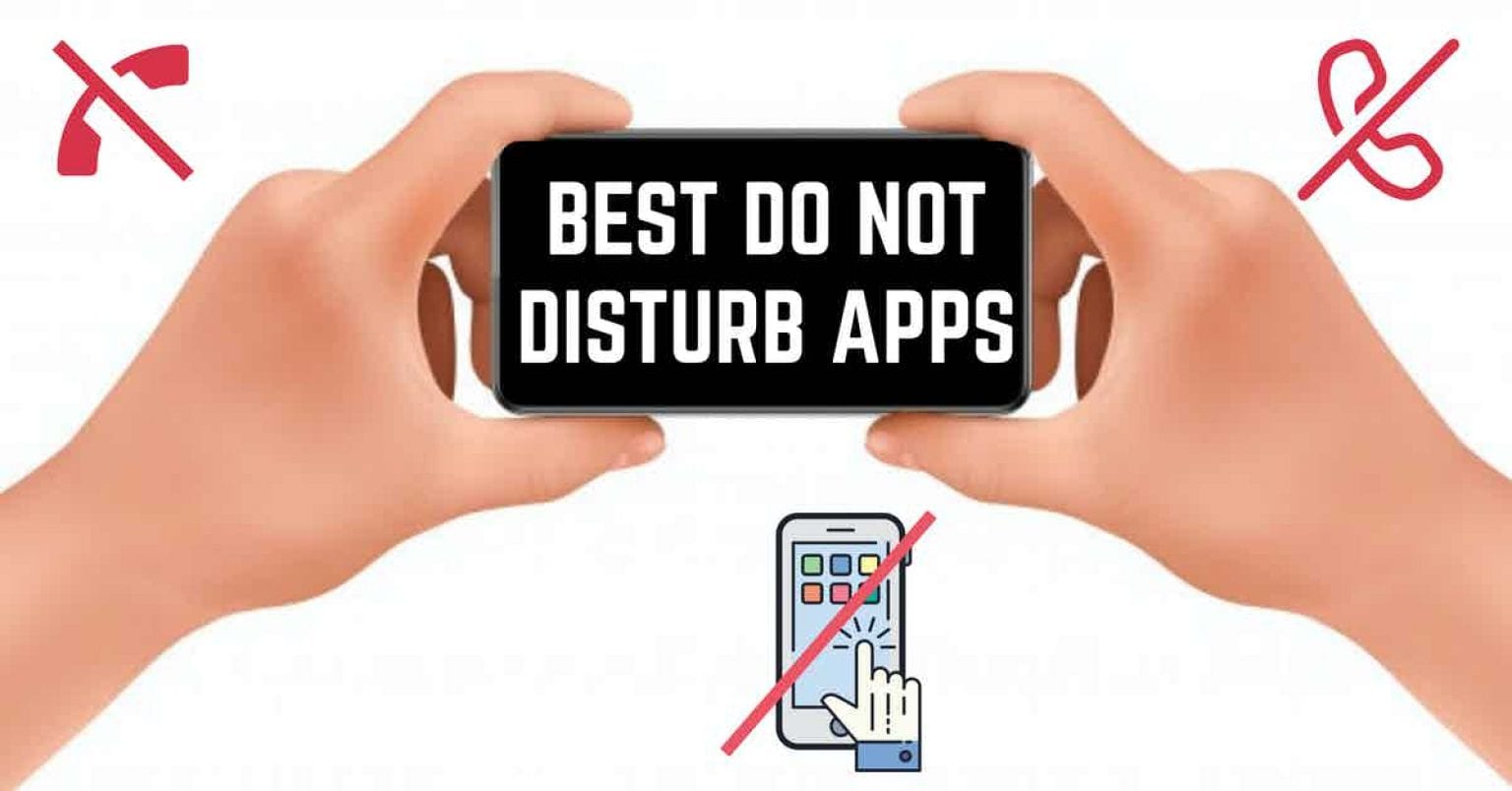 8 Best Do Not Disturb Apps for Android in 2022 | Free apps for Android ...