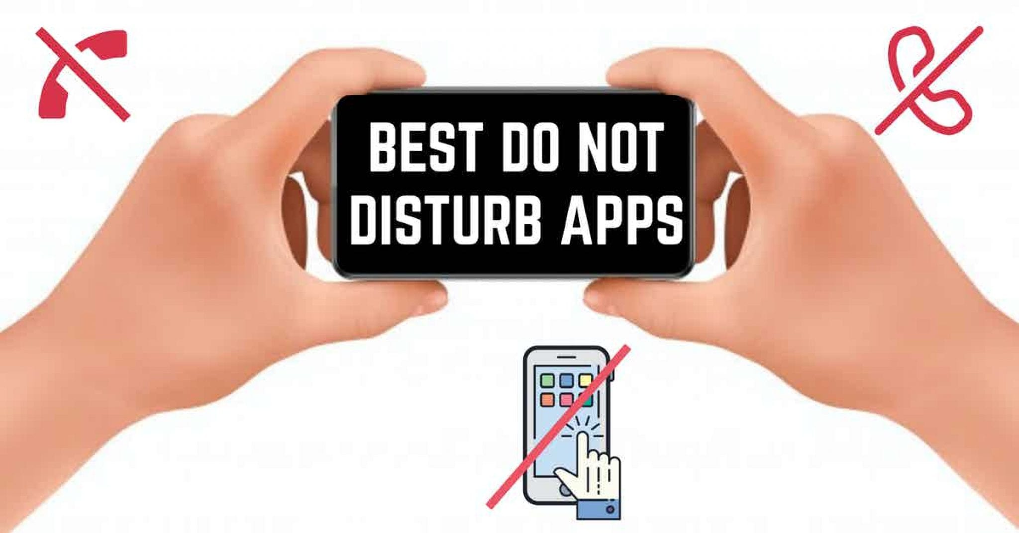 8 Best Do Not Disturb Apps for Android in 2023 | Freeappsforme - Free ...