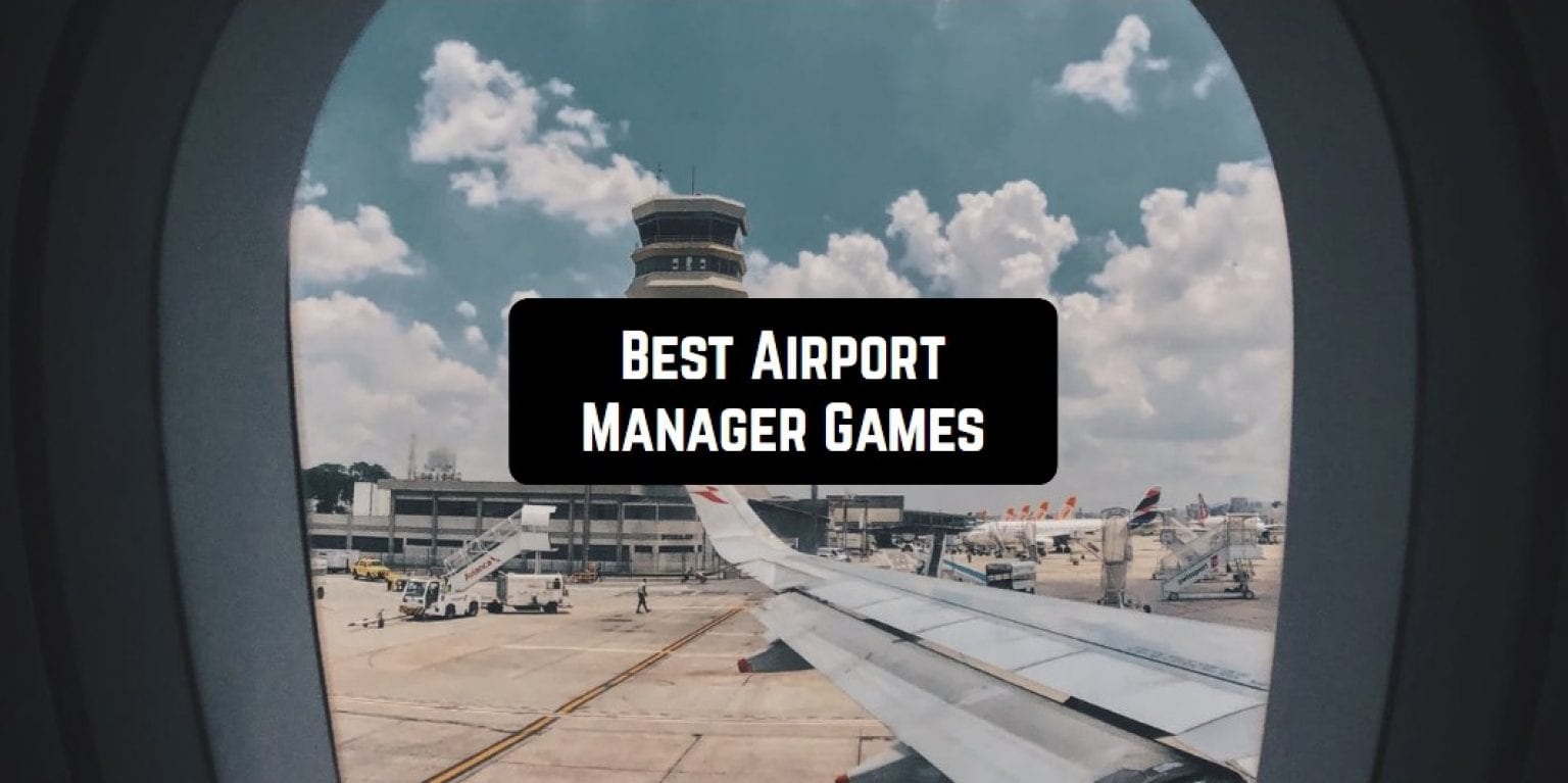 8 Best Airport Manager Games for Android & iOS | Free apps for Android ...